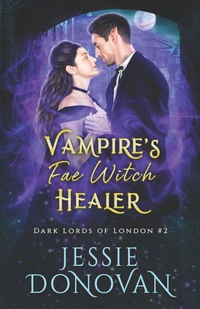 Vampire's Fae Witch Healer by Mythical Lake Design, Jessie Donovan ...