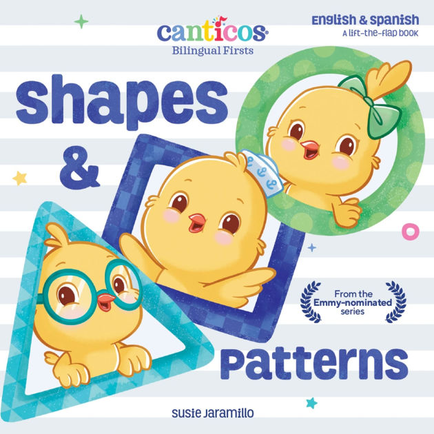 Canticos Shapes & Patterns: Bilingual Firsts by Susie Jaramillo, Board ...