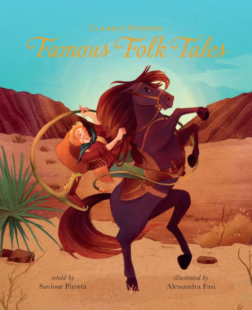 Famous Folk Tales by Saviour Pirotta, Hardcover | Barnes & Noble®