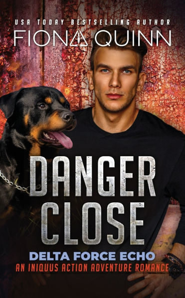 Danger Close by Fiona Quinn, Paperback | Barnes & Noble®