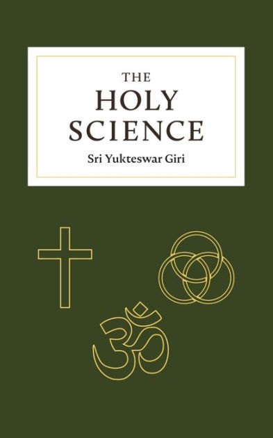 The Holy Science by Sri Yukteswar Giri, Paperback | Barnes & Noble®