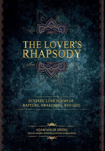 The Lover's Rhapsody by Adam Siddiq, Hardcover | Barnes & Noble®