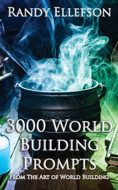 3000 World Building Prompts by Randy Ellefson, Paperback | Barnes & Noble®