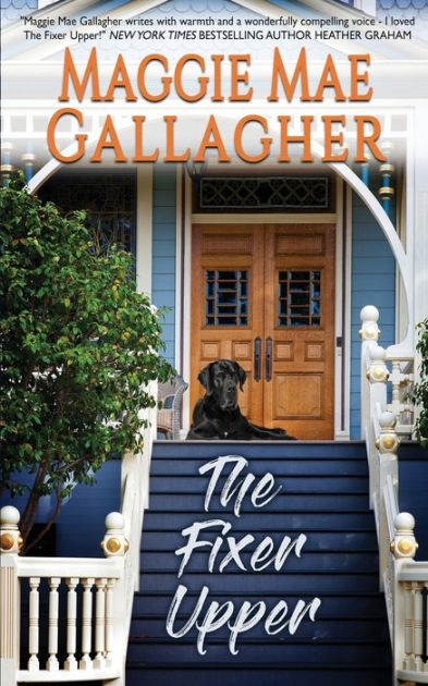 The Fixer Upper by Maggie Mae Gallagher, Paperback | Barnes & Noble®