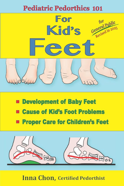 Pediatric Pedorthics 101: For Kid's Feet, Development of Baby Feet by ...