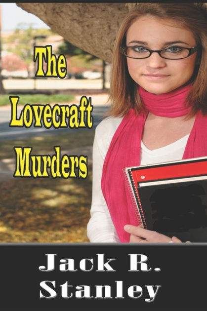 The Lovecraft Murders by Jack R. Stanley, Paperback | Barnes & Noble®
