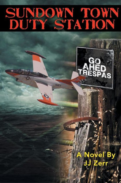 Sundown Town Duty Station by John Zerr, Paperback | Barnes & Noble®