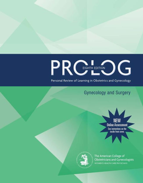 PROLOG: Gynecology and Surgery by American College of Obstetricians and ...