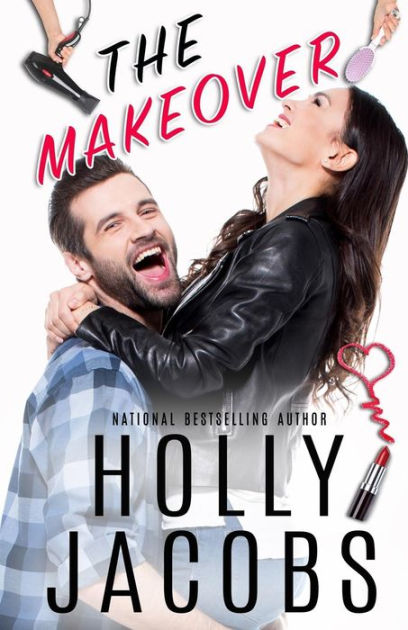 The Makeover by Holly Jacobs, Paperback | Barnes & Noble®