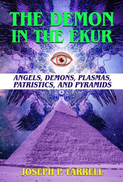 The Demon in the Ekur: Angels, Demons, Plasmas, Patristics, and ...