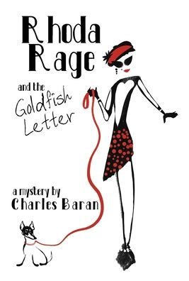 Rhoda Rage and the Goldfish Letter by Charles Baran, Hardcover | Barnes ...