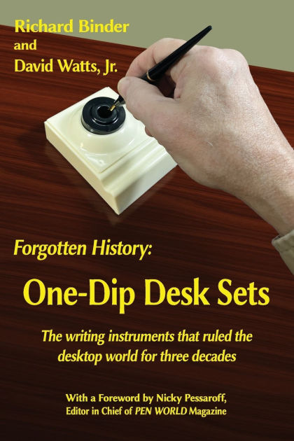 Forgotten History: One-Dip Desk Sets: The writing instruments that ...