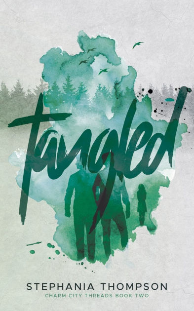 Tangled: Charm City Threads Book Two by Stephania Thompson, Paperback ...