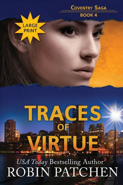 Traces of Virtue: Large Print Edition by Robin Patchen, Paperback ...