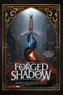 Forged in Shadow by Megan Haskell, Paperback | Barnes & Noble®