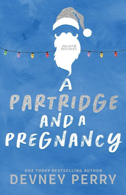 A Partridge and a Pregnancy by Devney Perry, Paperback | Barnes & Noble®