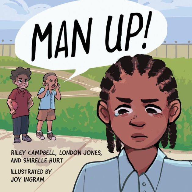 Man Up! by Riley Campbell, London Jones, Joy Ingram, Paperback | Barnes ...
