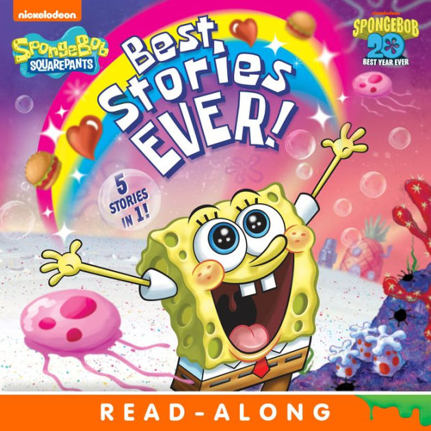 Best Stories Ever! (SpongeBob SquarePants) by Nickelodeon Publishing ...