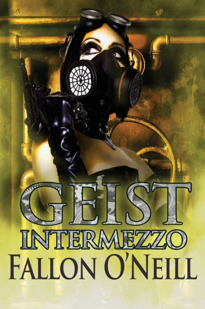 Geist Intermezzo by Fallon O'Neill, Paperback | Barnes & Noble®