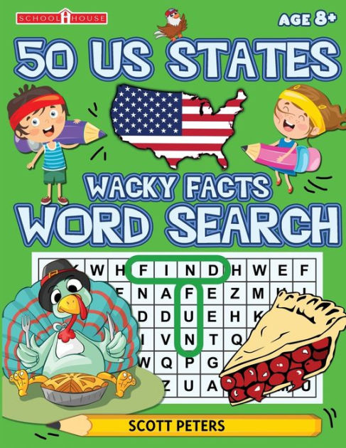 Wacky Facts Word Search: 50 US States by Scott Peters, The Puzzle Kid ...