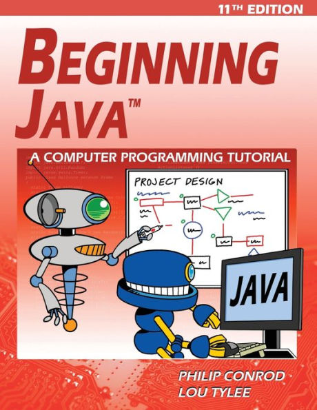 Beginning Java: A JDK 11 Programming Tutorial by Philip Conrod, Lou ...