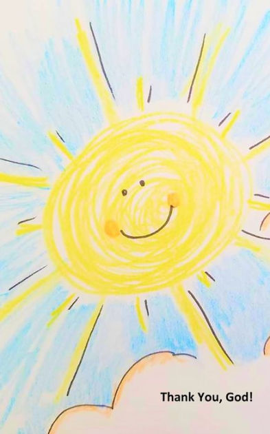 Thank you, God! Smiling Sun: A Prayer Book for Children by Rose Elaine ...