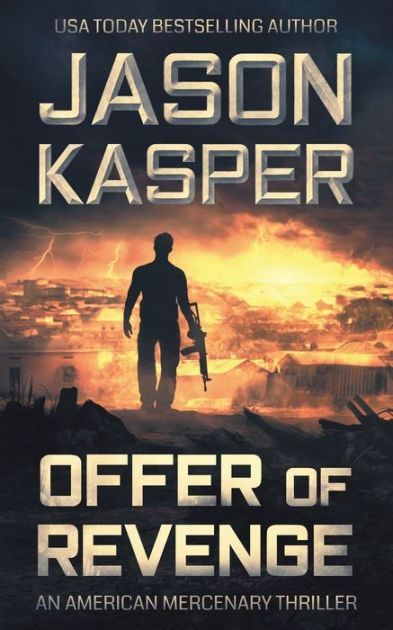 Offer of Revenge: A David Rivers Thriller by Jason Kasper, Paperback ...
