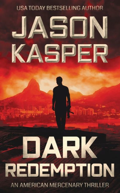 Dark Redemption: A David Rivers Thriller by Jason Kasper, Paperback ...