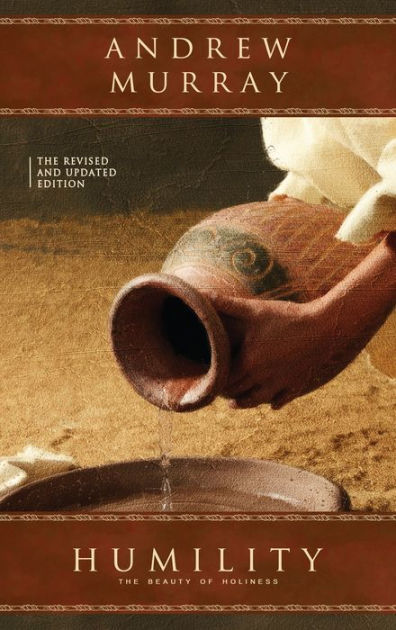 Humility: The Revised and Updated Edition by Andrew Murray, Paperback ...