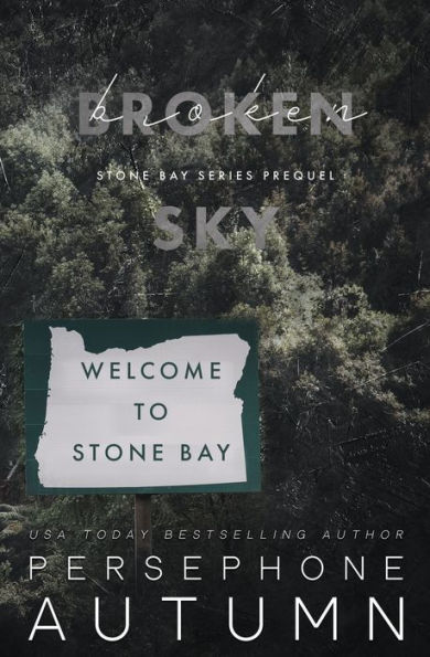 Broken Sky: A Stone Bay Special Edition by Persephone Autumn, Paperback ...