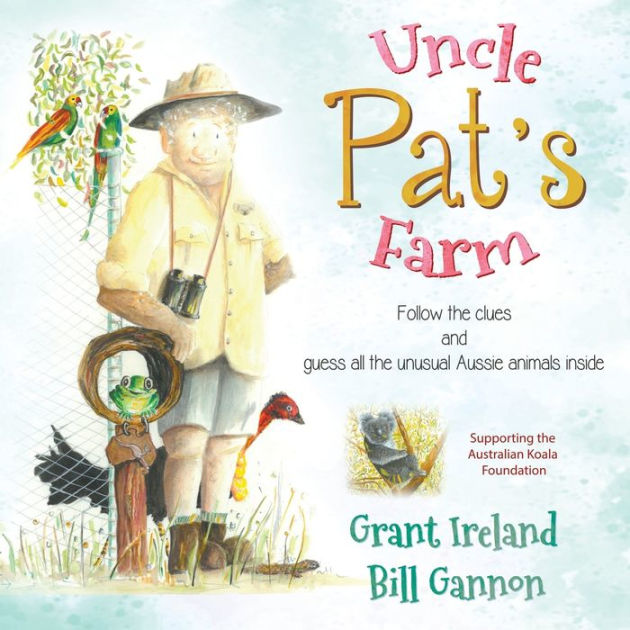 Uncle Pat's Farm: Follow the clues and guess all the unusual Aussie ...