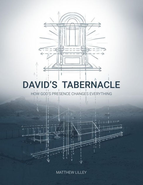 David's Tabernacle by Matthew Lilley, Paperback | Barnes & Noble®