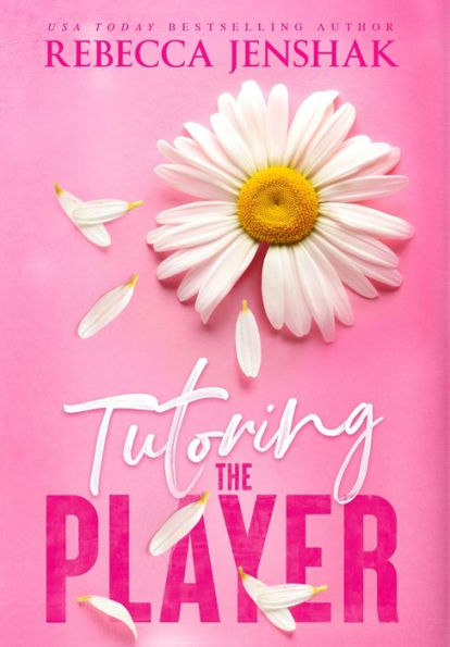 Tutoring the Player by Rebecca Jenshak, Hardcover | Barnes & Noble® Tutoring the Player by Rebecca Jenshak, Hardcover | Barnes & Noble®