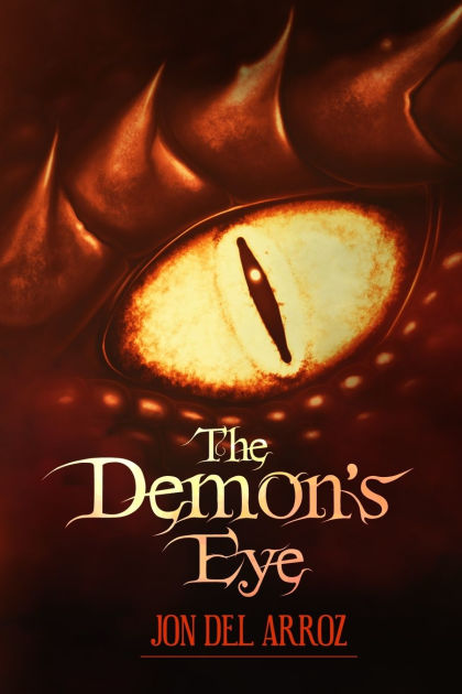 The Demon's Eye by Jon Del Arroz, Paperback | Barnes & Noble®