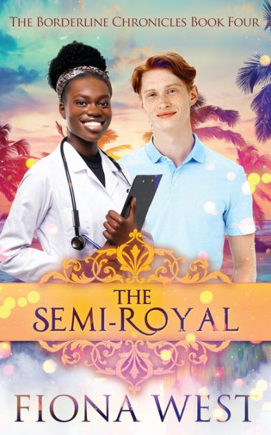 The Semi-Royal by Fiona West, Paperback | Barnes & Noble®