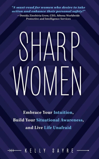 Sharp Women by Kelly Sayre | eBook | Barnes & Noble®