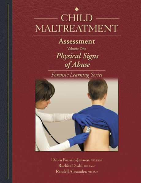 Child Maltreatment Assessment-Volume 1: Physical Signs of Abuse by ...