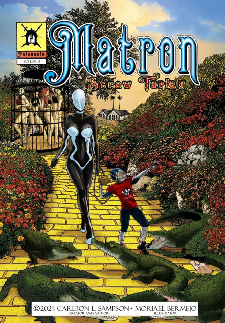 Matron; Straw Turkey by Moriael de Sousa Bermejo, Carlton Sampson ...