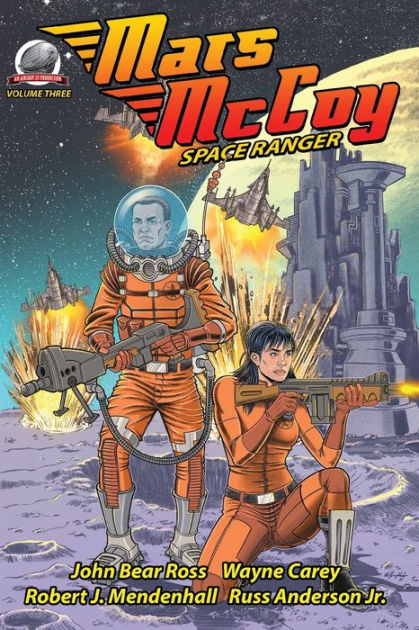 Mars McCoy-Space Ranger Volume Three by Wayne Carey, Robert J ...