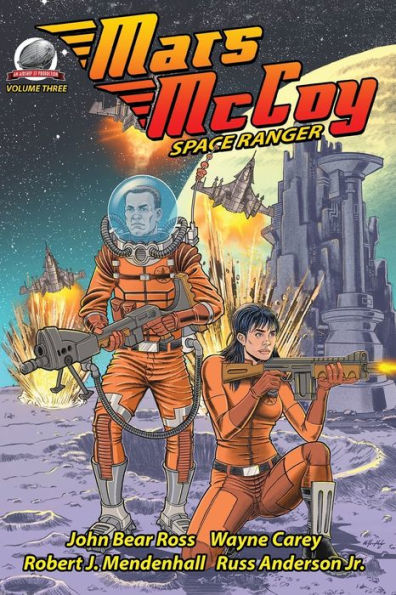 Mars McCoy-Space Ranger Volume Three by Wayne Carey, Robert J ...