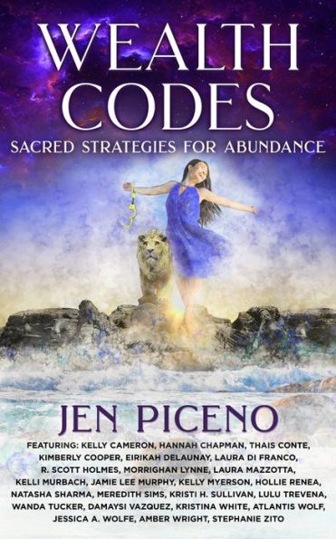 Wealth Codes: Sacred Strategies for Abundance by Jen Piceno | eBook ...