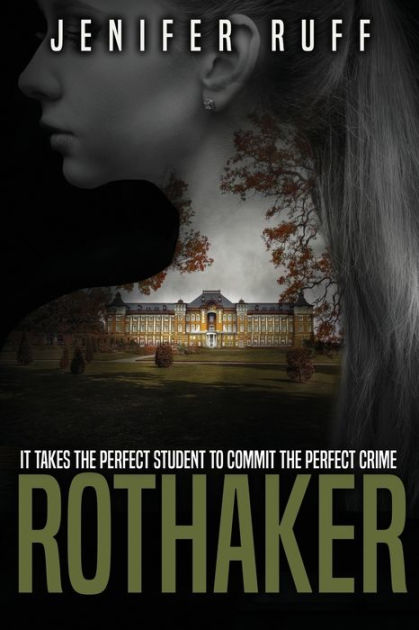 Rothaker by Jenifer Ruff, Paperback | Barnes & Noble®