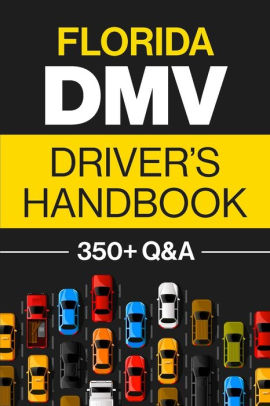 Florida DMV Driver's Handbook: Practice for the Florida Permit Test ...