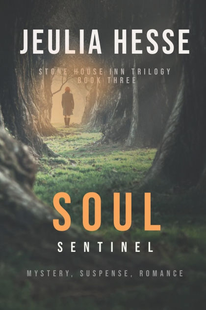 Soul Sentinel: A romantic mystery with gripping suspense by Jeulia ...