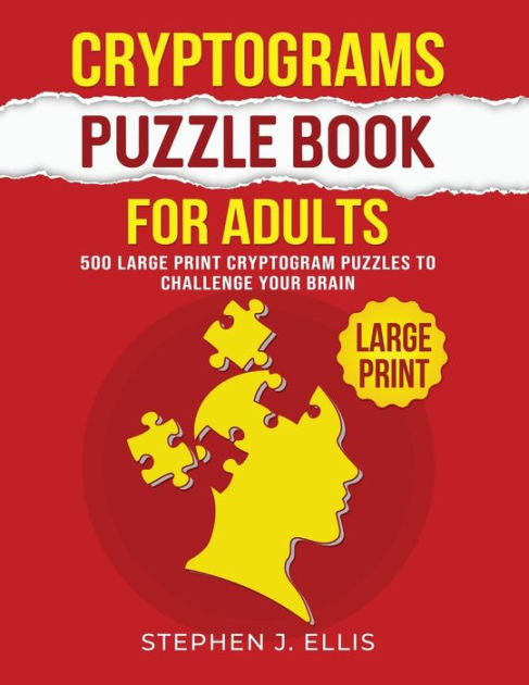 Cryptograms Puzzle Book For Adults - 500 Large Print Cryptogram Puzzles ...