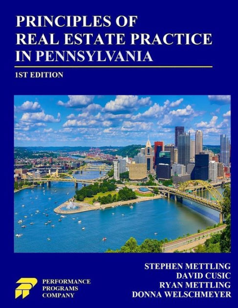 Principles of Real Estate Practice in Pennsylvania by Stephen Mettling ...