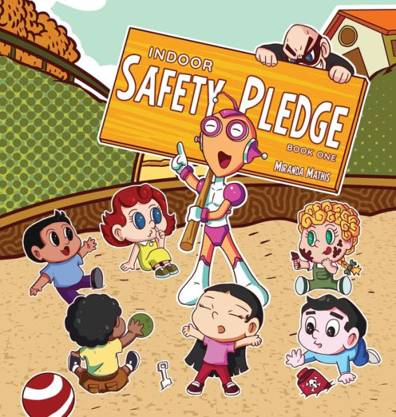 Safety Pledge - Indoor (Book One) by Miranda Mathis, Hardcover | Barnes ...