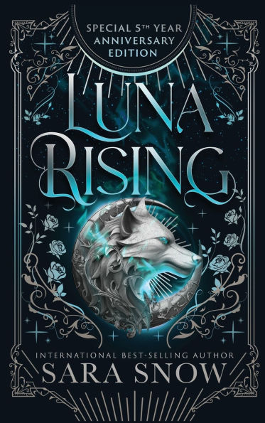 Luna Rising Complete Series Anniversary Edition by Sara Snow, Hardcover ...