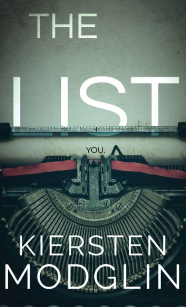 The List by Kiersten Modglin, Hardcover | Barnes & Noble®
