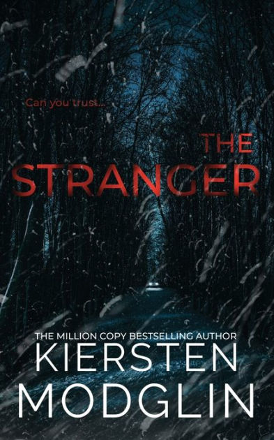 The Stranger by Kiersten Modglin, Paperback | Barnes & Noble®